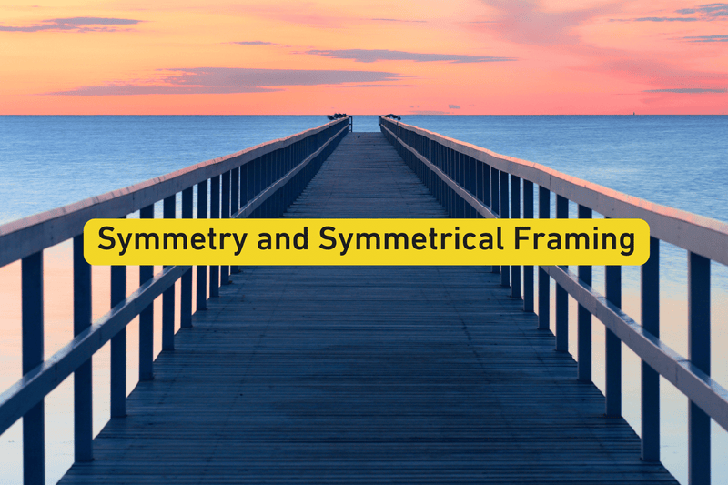 Symmetry and Symmetrical Framing